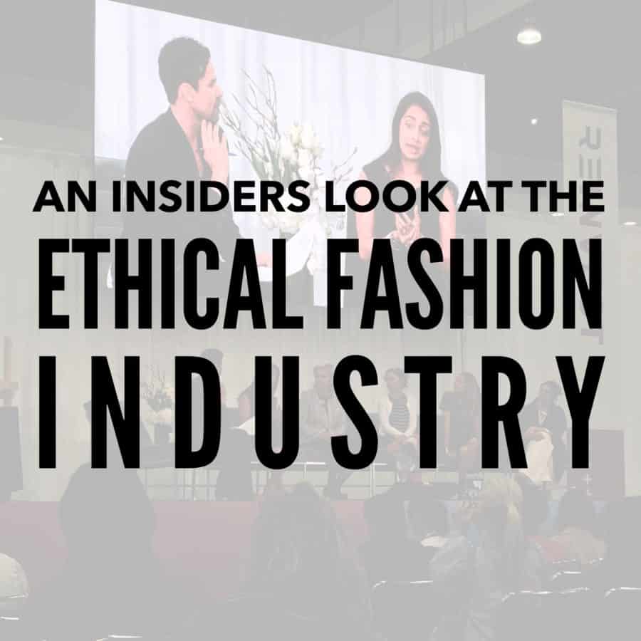An Insider's Look at the Ethical Fashion Industry - Eco-Stylist