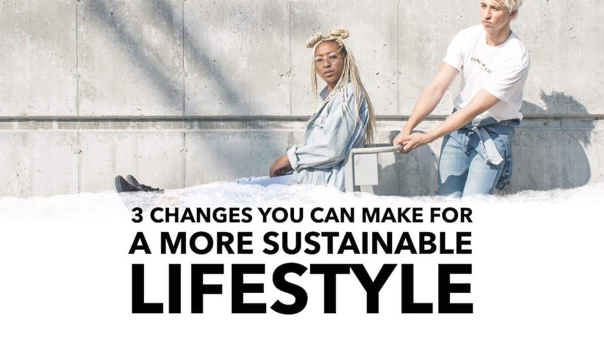 3 Sustainable Living Tips for a Healthier, More Eco-Friendly Lifestyle 2024